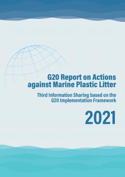 G20 Report on Actions against Marine Plastic Litter: Third Information Sharing based on the G20 ...